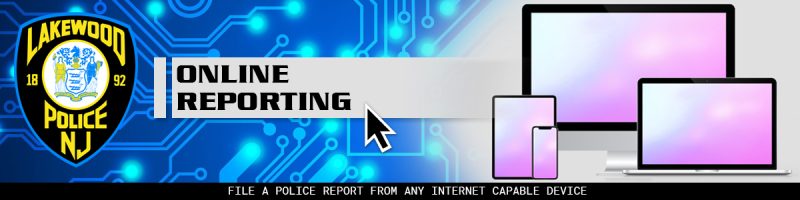 Online Reporting » Lakewood Police Department